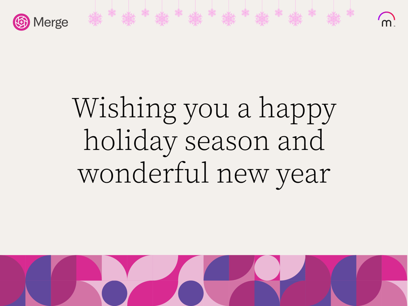 Merge December 2025 newsletter: Thank you for another great year together
